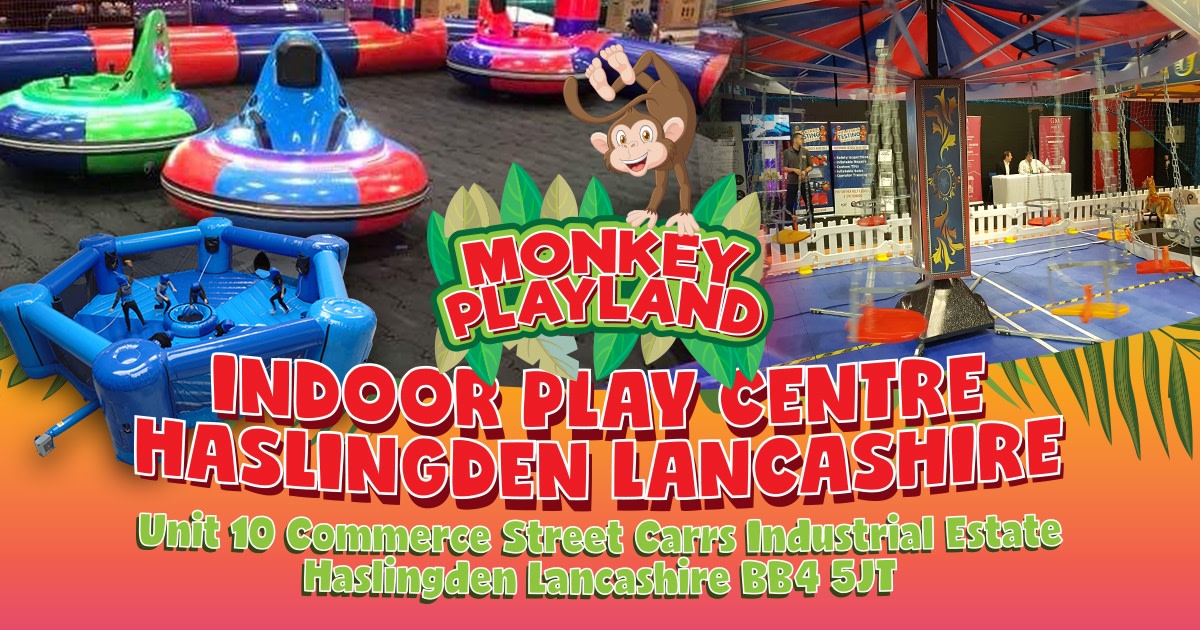 Monkey Playland | Children's Soft Play Centre | Haslingden